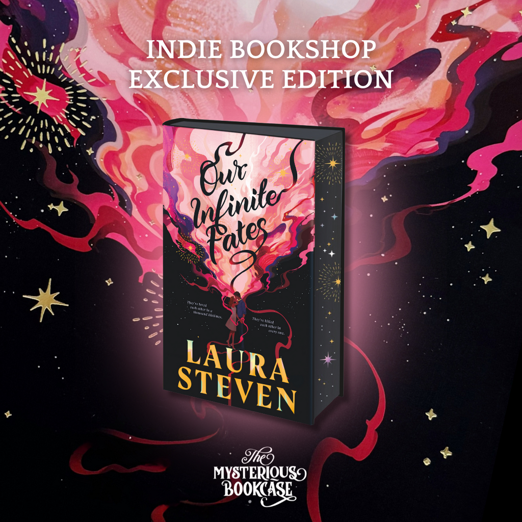 Our Infinite Fates by Laura Steven (Indie Exclusive) – The Mysterious ...