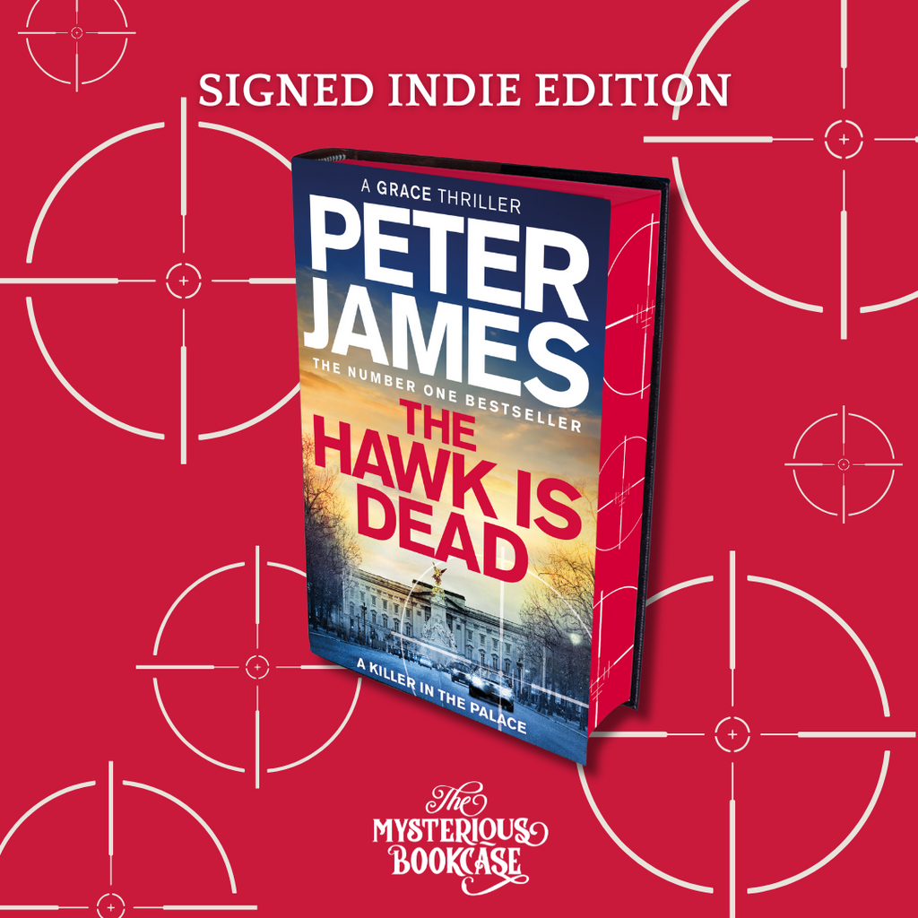 The Hawk is Dead by Peter James (Signed Indie Edition) PRE-ORDER – The Mysterious Bookcase