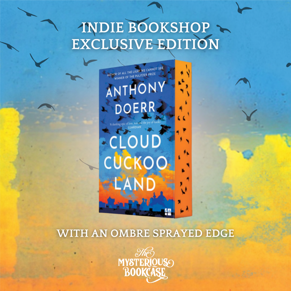 Cloud Cuckoo Land by Anthony Doerr (Indie Exclusive) – The Mysterious ...